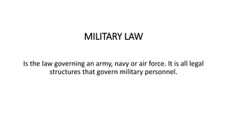 An Introduction to Military Law. pptx | PPTX
