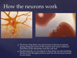 An Introduction to Neural Nets using the Neurons.pptx
