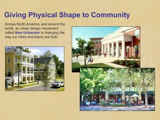 An Introduction to New Urbanism as a development strategy.ppt