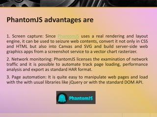 An introduction to PhantomJS: A headless browser for automation test. | PPT