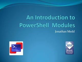 An Introduction to PowerShell Modules | PPTX | Computing | Technology & Computing