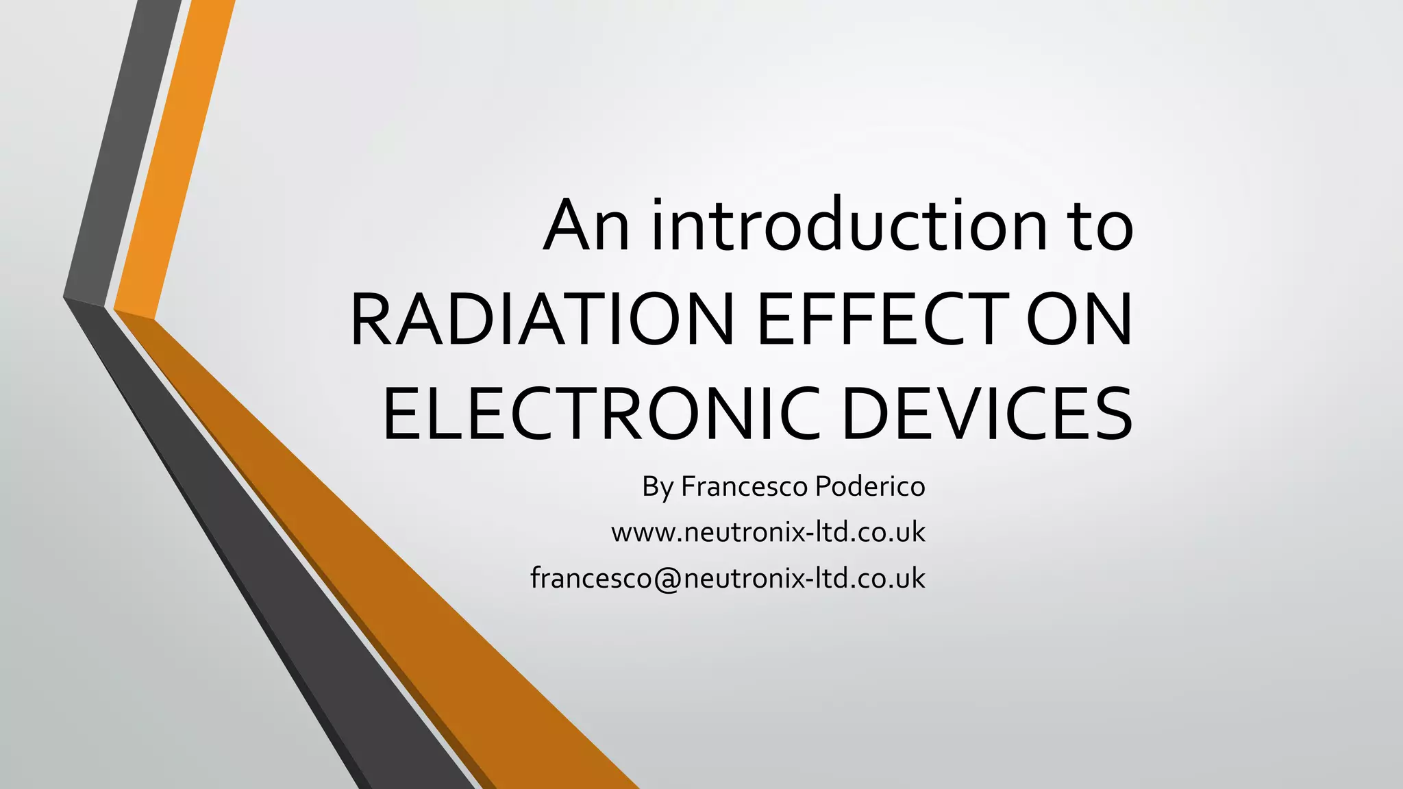 An introduction to radiation effect on electronic devices | ODP