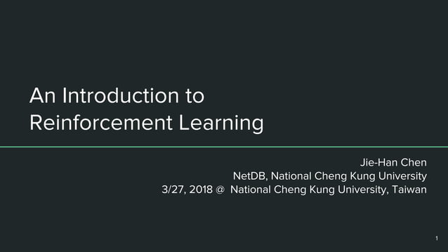 An introduction to reinforcement learning | PPT