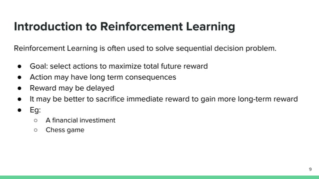 An introduction to reinforcement learning