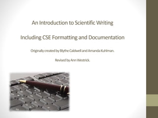 Introduction to Scientific Writing and CSE Style | PPT
