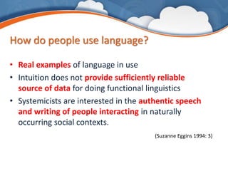 An introduction to Systemic Functional Linguistics | PPT