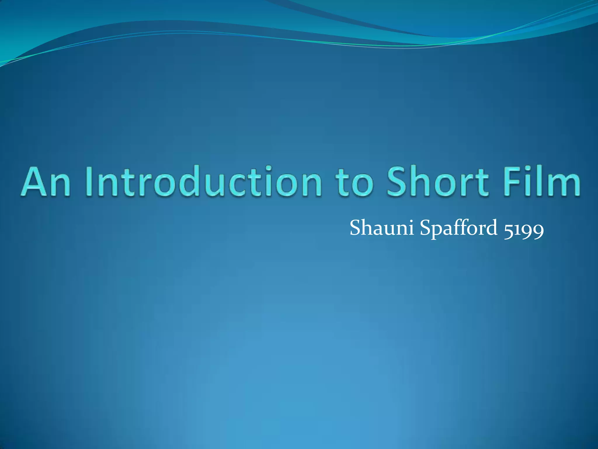 An introduction to short film | PPTX | Video Production | Content ...