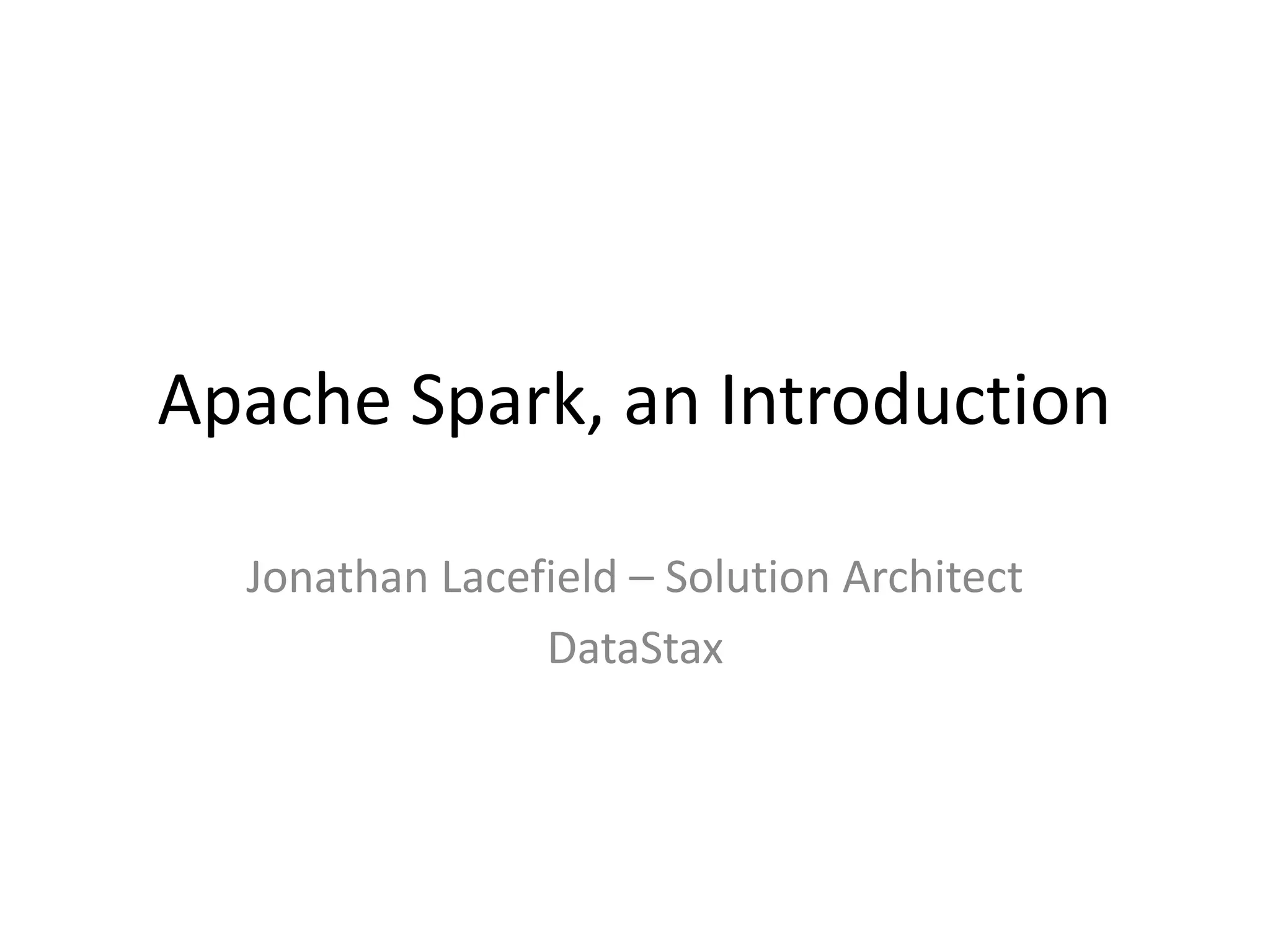 An Introduction to Spark | PPTX