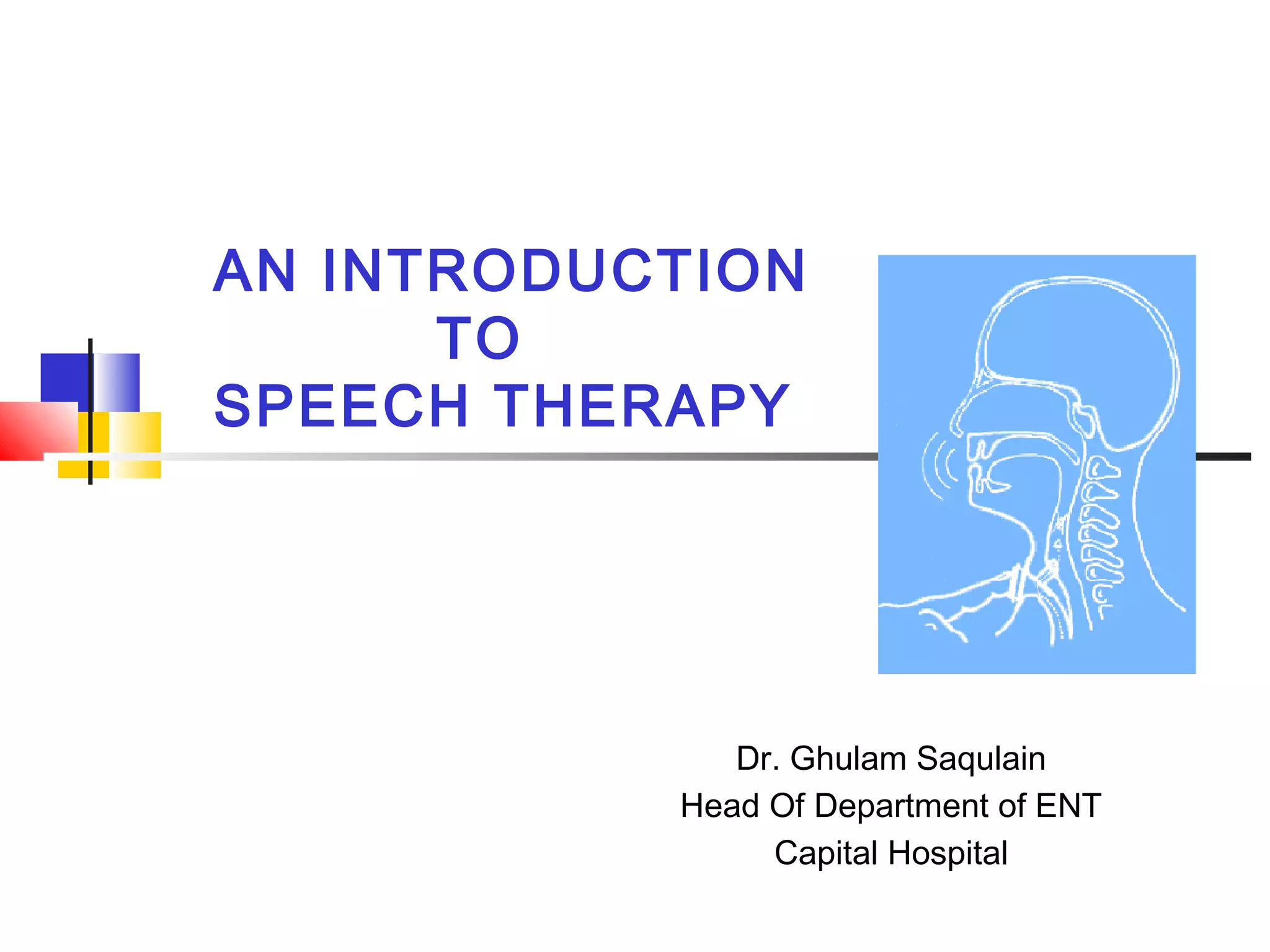 An introduction to speech therapy | PPT