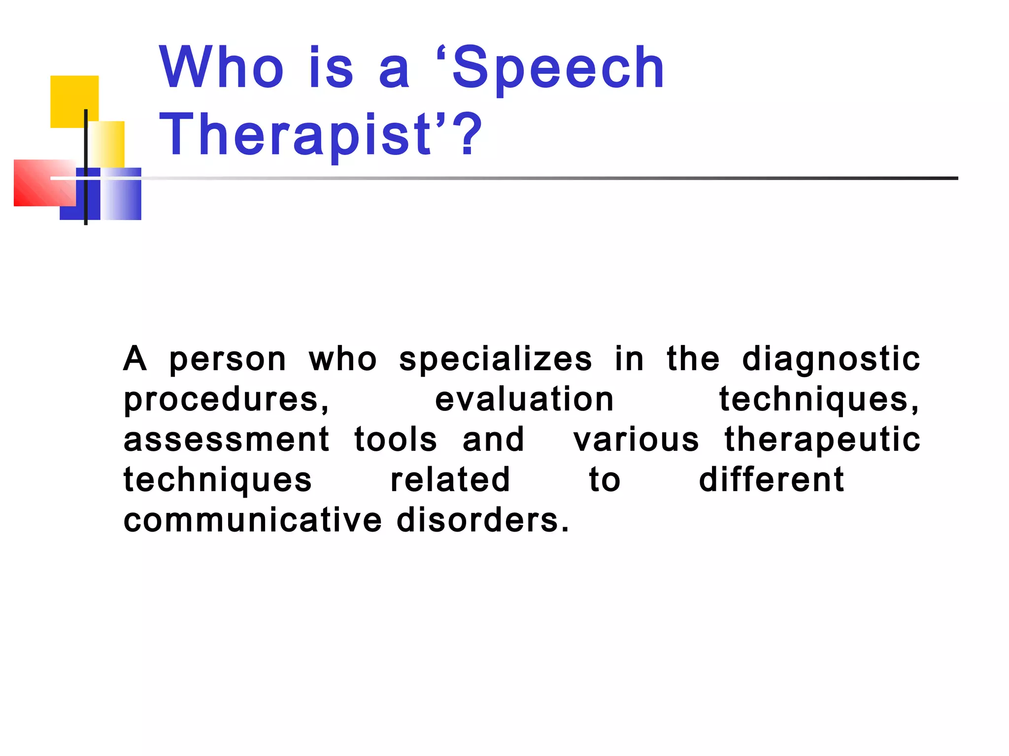 An introduction to speech therapy | PPT