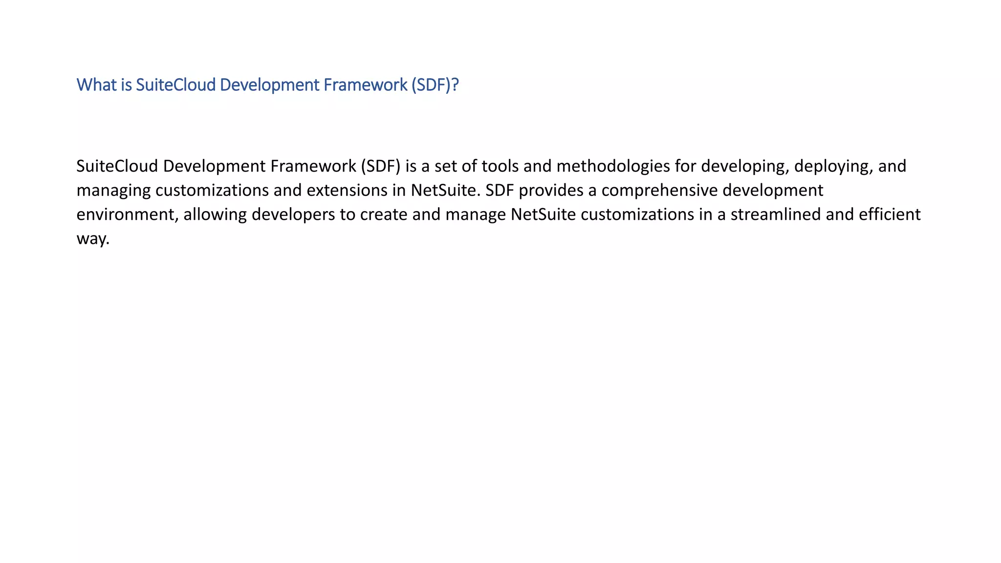 An Introduction to SuiteCloud Development Framework (SDF) in NetSuite.pptx