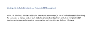 An Introduction to SuiteCloud Development Framework (SDF) in NetSuite.pptx