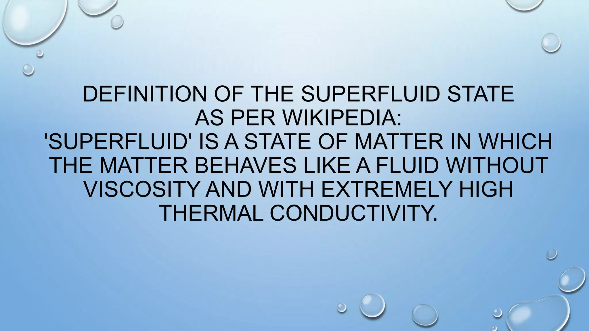 An introduction to superfluid project | PPTX | Physics | Science