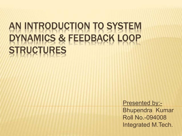 An introduction to system dynamics & feedback loop | PPTX | Physics ...