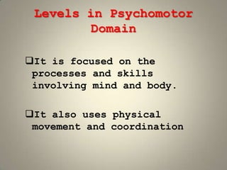 An introduction to the assessment of learning in the psychomotor and ...