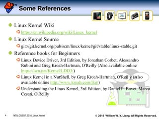 An introduction to the linux kernel and device drivers (NTU CSIE 2016. ...