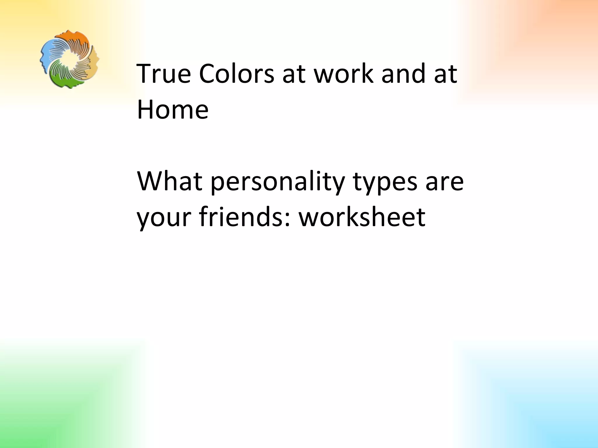 An Introduction To True Colors | PPT