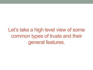An Introduction to Trusts | PPTX