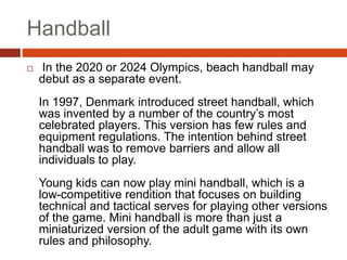 An Introduction to Variations on the Game of Handball | PPTX | Sports
