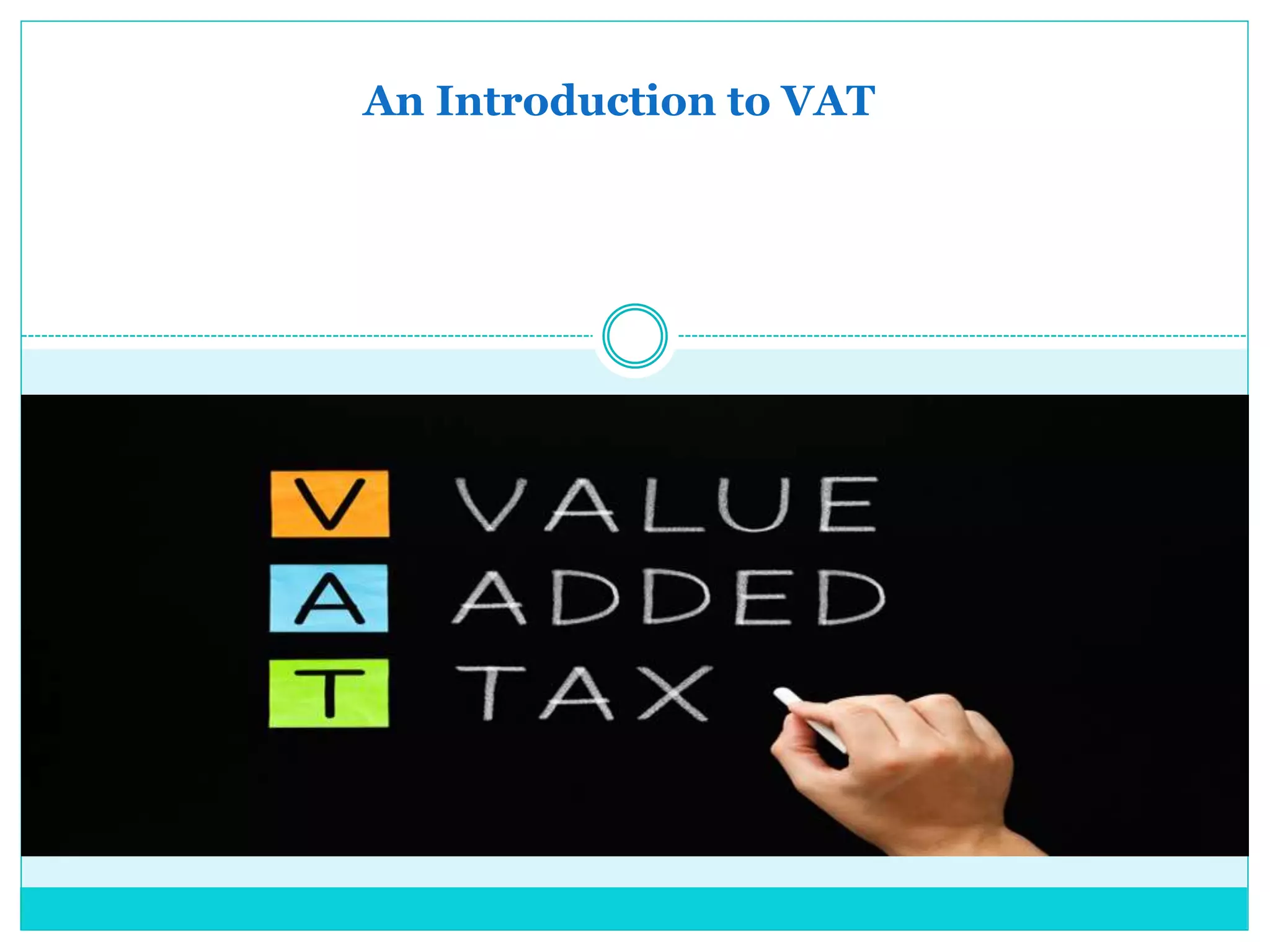 An introduction to vat | PPTX