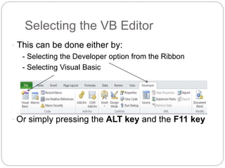 An introduction to vba and macros | PPTX | Operating Systems | Computer Software and Applications