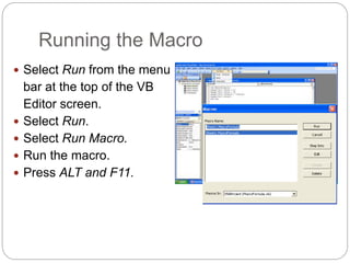 An introduction to vba and macros | PPTX | Operating Systems | Computer Software and Applications