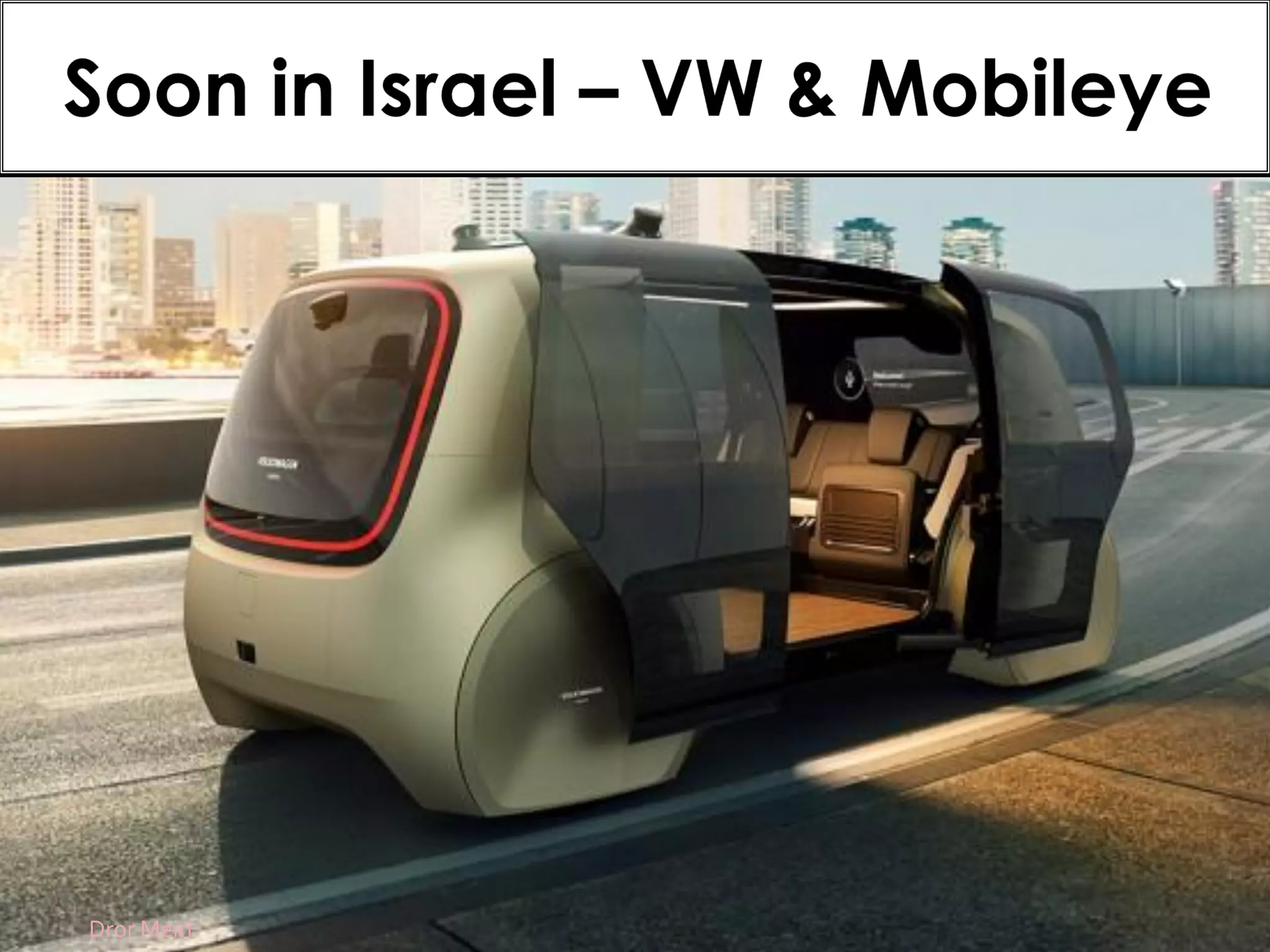 An Intro to Autonomous Vehicles and the Israeli Ecosystem | PPT