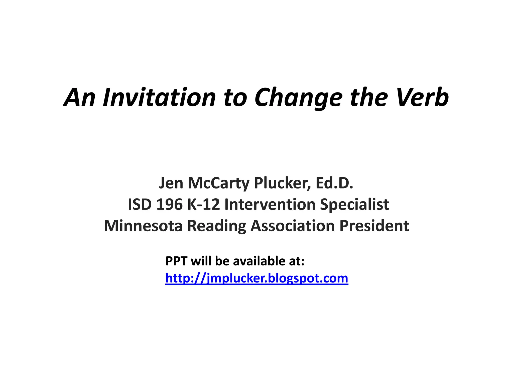 An Invitation to Change the Verb | PPT