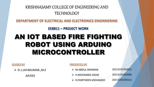 AN IOT BASED FIRE FIGHTING ROBOT USING ARDUINO MICROCONTROLLER-PPT.pptx