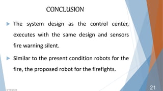 AN IOT BASED FIRE FIGHTING ROBOT USING ARDUINO MICROCONTROLLER-PPT.pptx