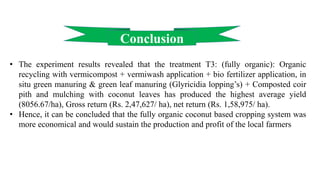 Development of Coconut Based Cropping systems for Sustainable ...