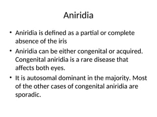 Aniridia, Microphthalmos, Coloboma, Albinism.ppt