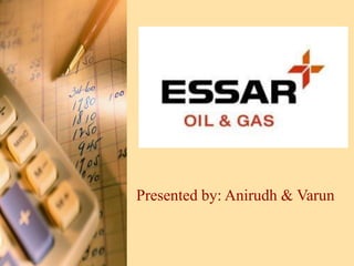 Essar oil | PPTX