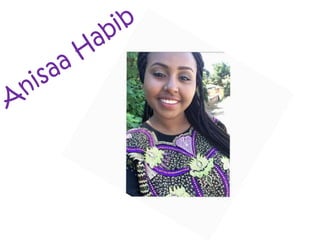 Anisaa Habib | PPTX