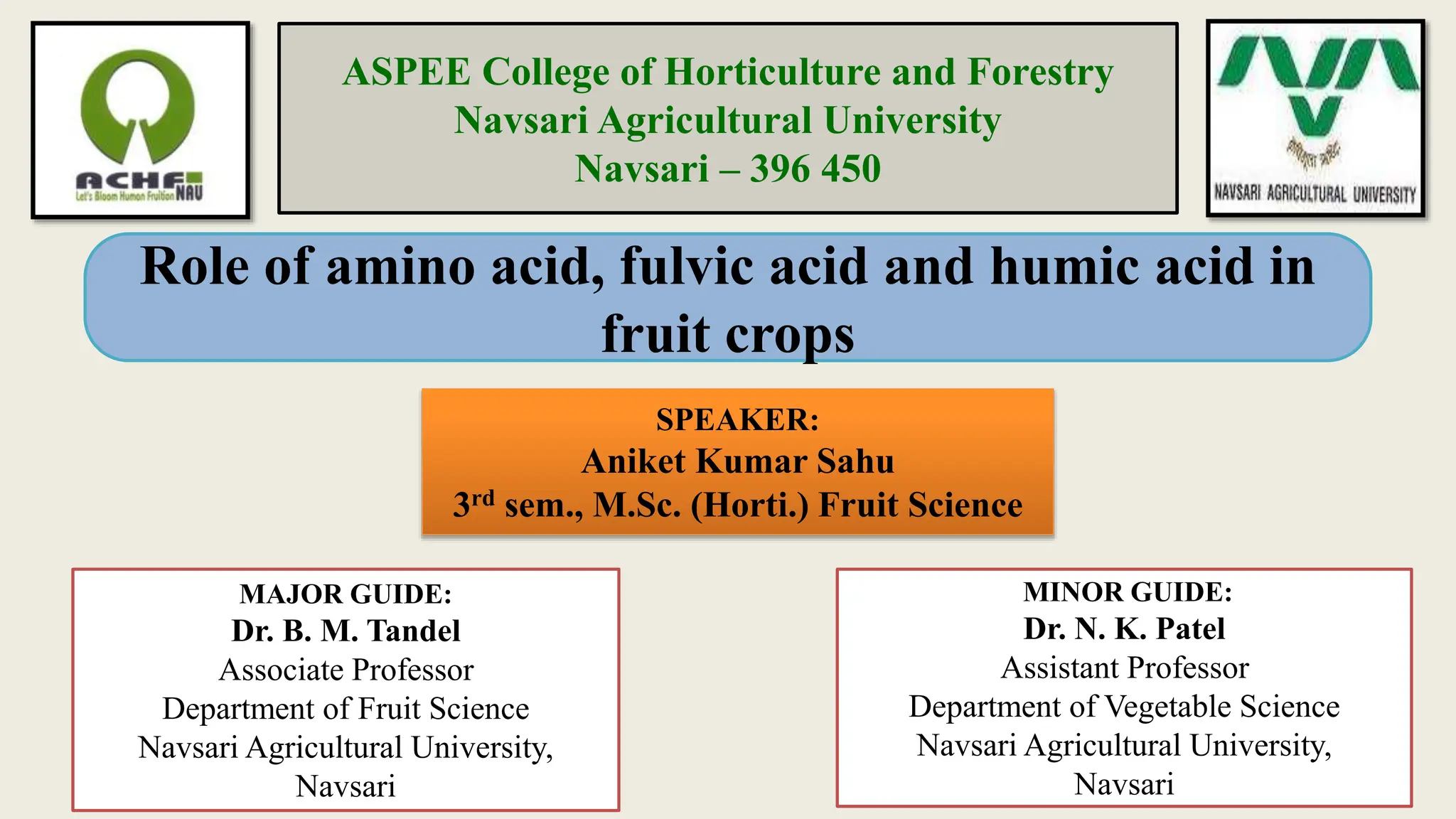 Role of amino acid, fulvic acid and humic acid in fruit crops | PPT
