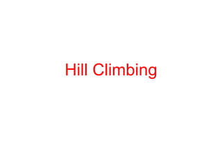 AI_HILL_CLIMBING.ppt | Climbing | Extreme Sports