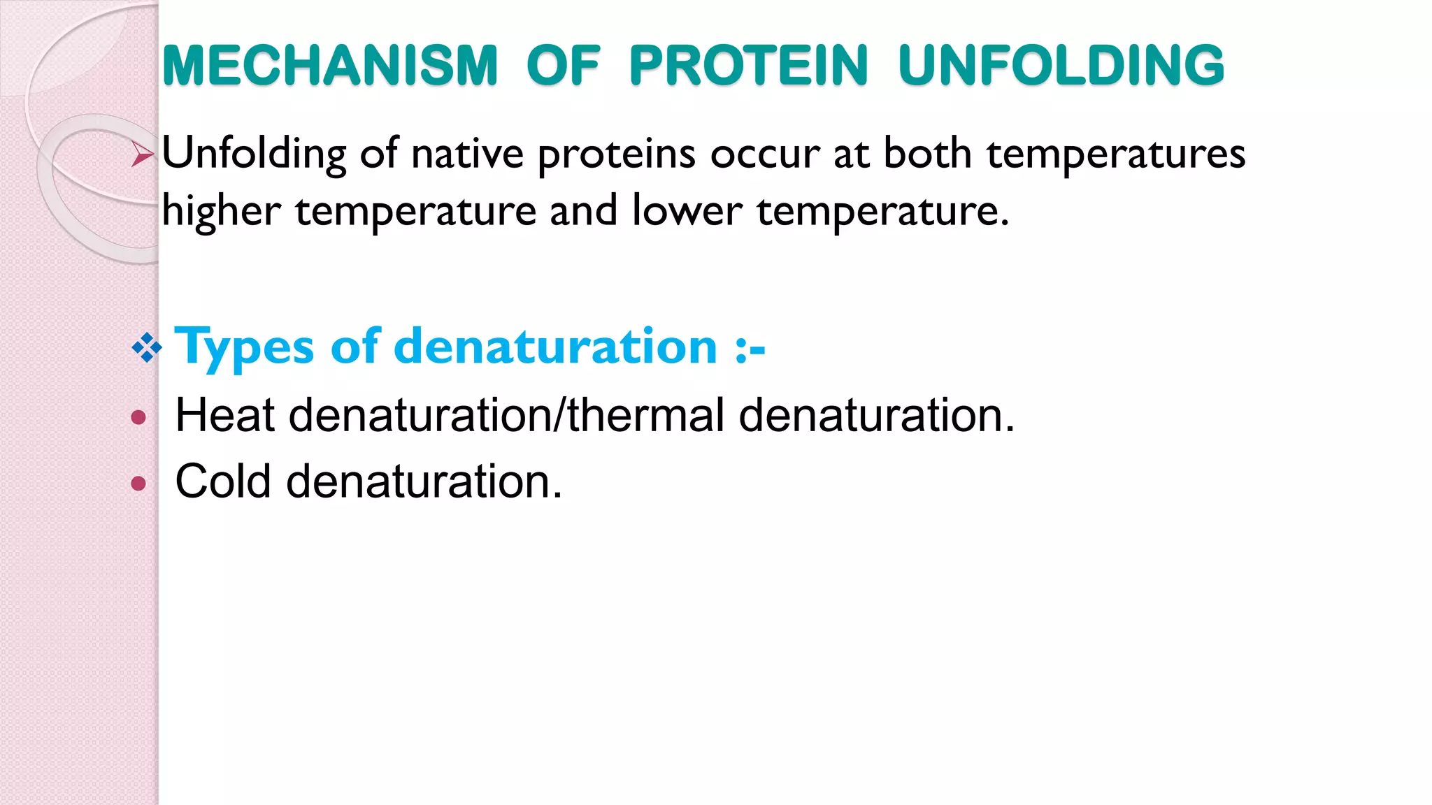 Protein Folding-biophysical and cellular aspects, protein denaturation ...