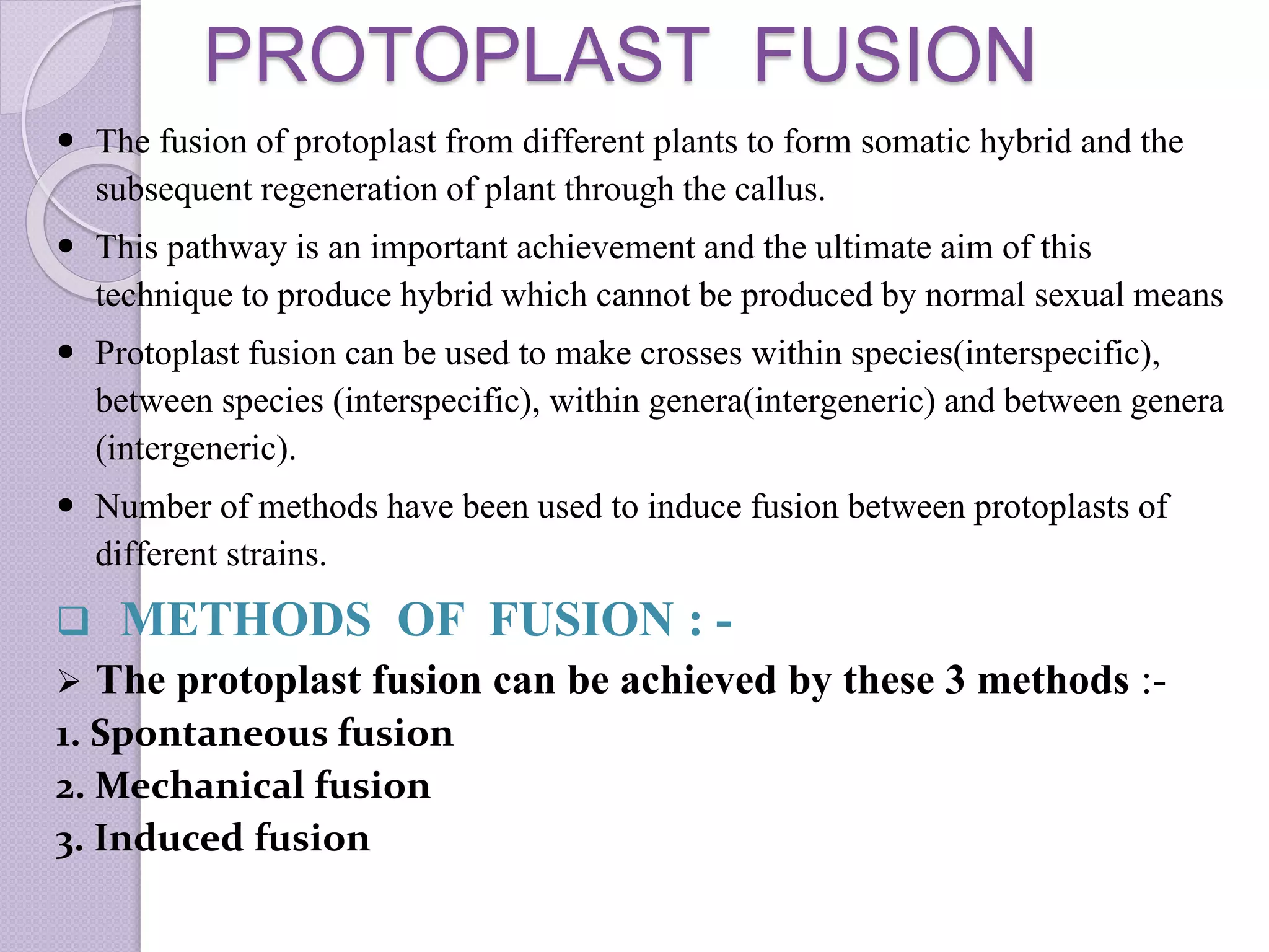 Protoplast isolation,culture & fusion | PPTX