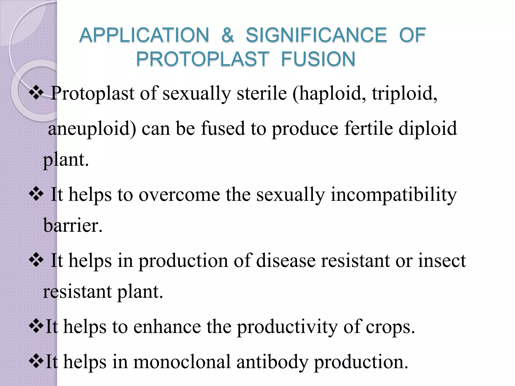 Protoplast isolation,culture & fusion | PPTX