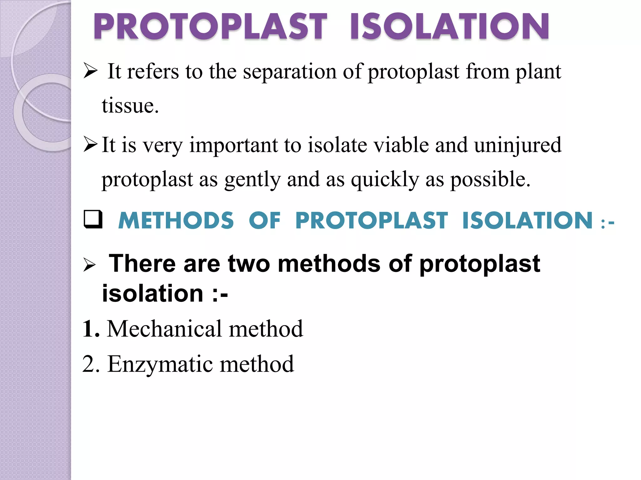 Protoplast isolation,culture & fusion | PPTX