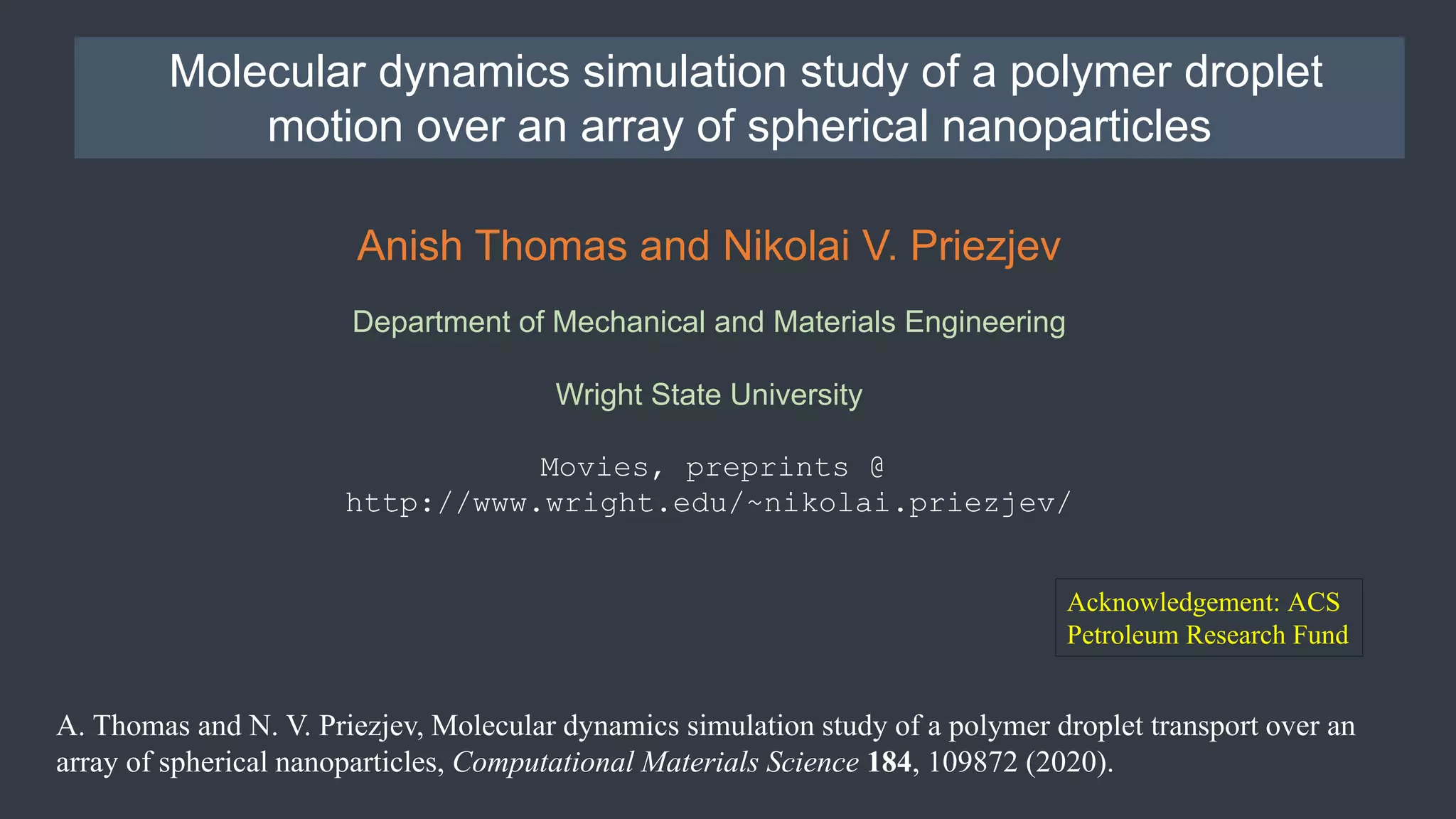 Molecular dynamics simulation study of a polymer droplet motion over an ...