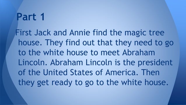 Magic Tree House #47: Abe Lincoln at Last | PPT