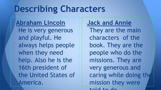Magic Tree House #47: Abe Lincoln at Last | PPTX