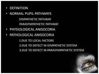 Anisocoria | PPTX