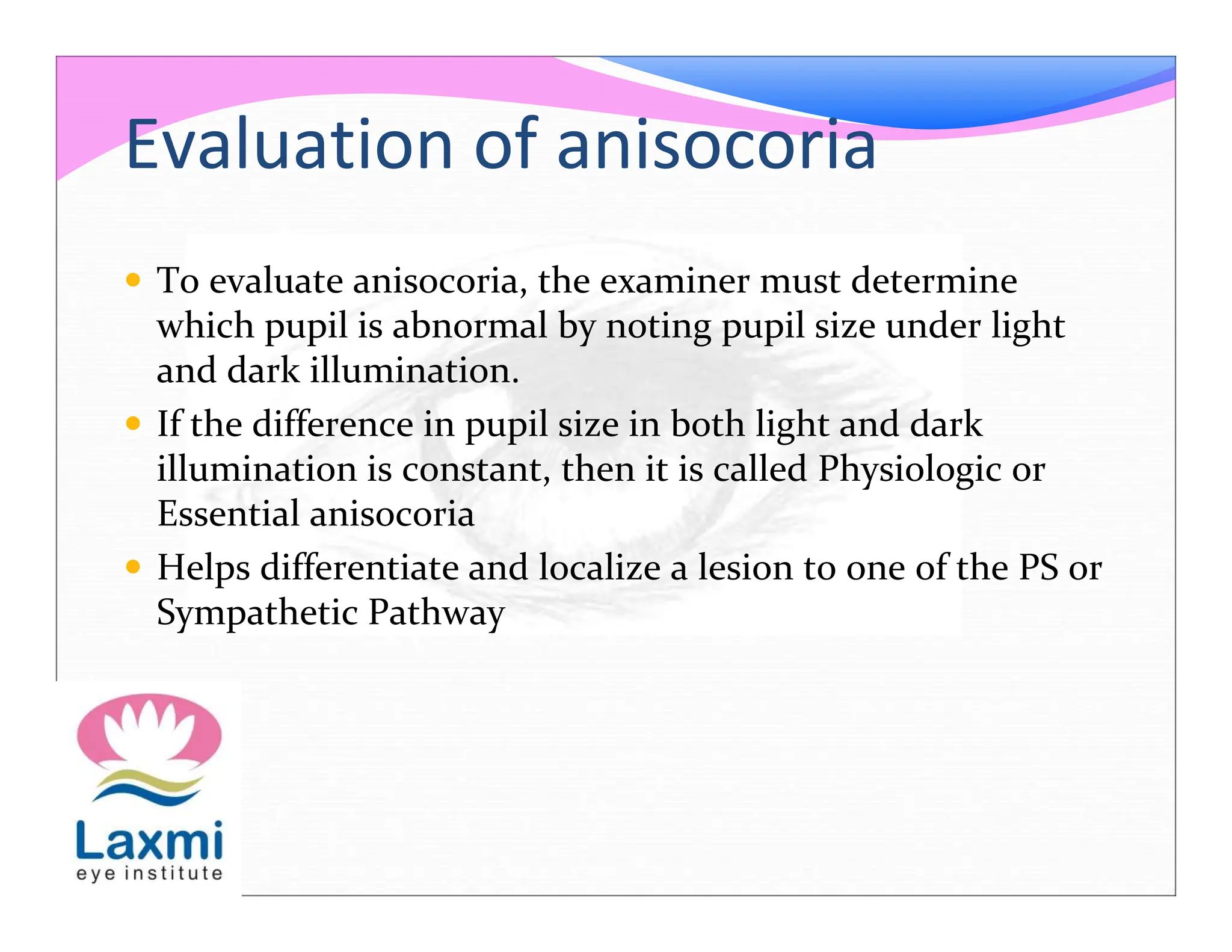 Anisocoria (unequal pupil size) pupil pathway disorder | PPT