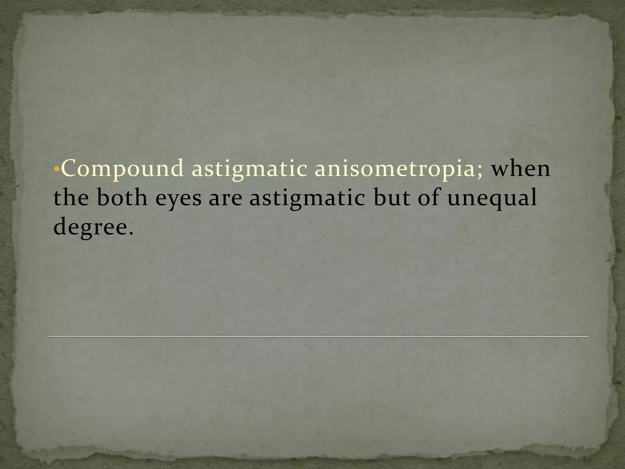 Anisometropia | PPTX