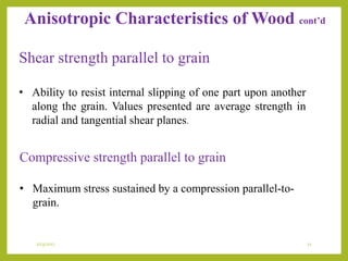 Anisotropic nature of wood | PPTX