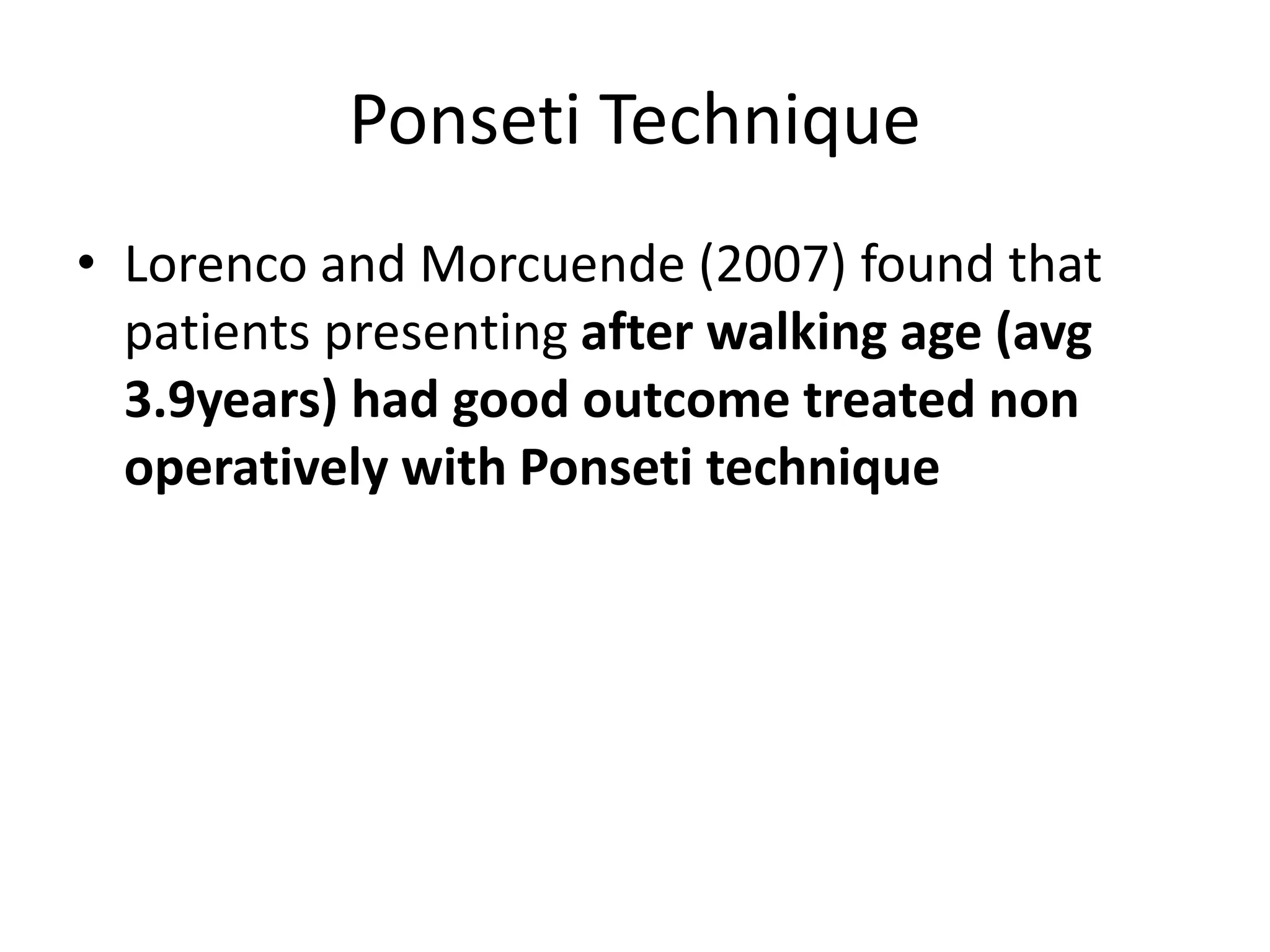 Why Ponseti Technique in Clubfoot management MARCH 2022.pptx
