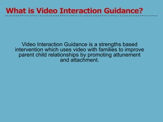 Video Interaction Guidance | PPTX