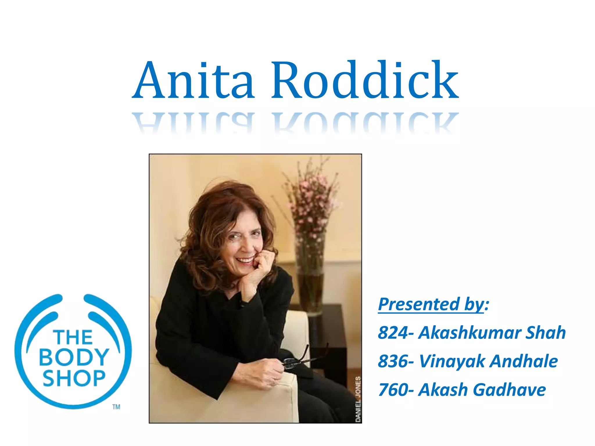Anita Roddick (The Body Shop) | PPTX